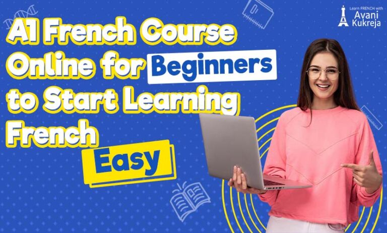 A1 French Course Online for Beginners to Start Learning French Easily